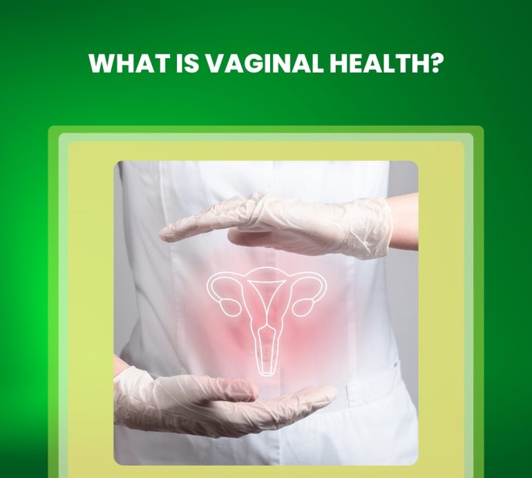 Vaginal Health: 5 Best Tips for Every Women